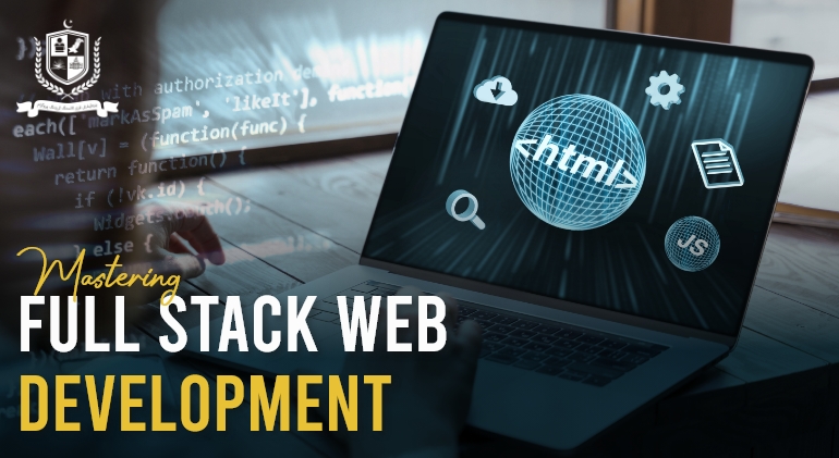 Full Stack Website Development Course in Pakistan – Master Web Development - PFTP Online Courses